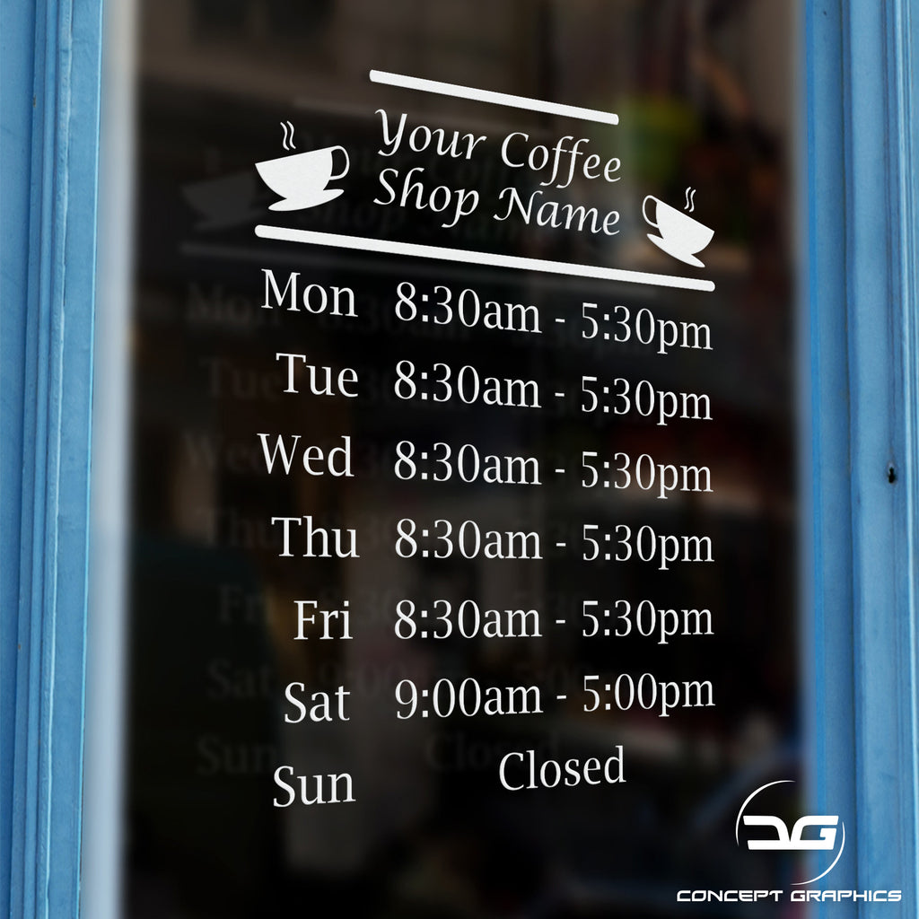 Coffee Shop Personalised Opening Times Window Sign | Concept Graphics