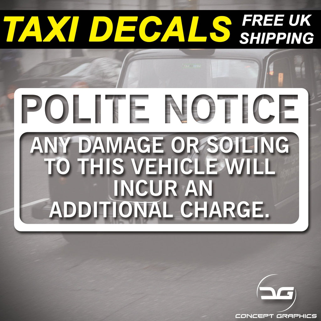 Polite Notice Damage/Soiling Warning Vinyl Sticker | Concept Graphics