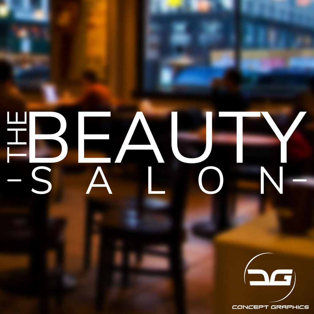 Beauty Salon Advertising Window Wall Sticker Signs | Concept Graphics